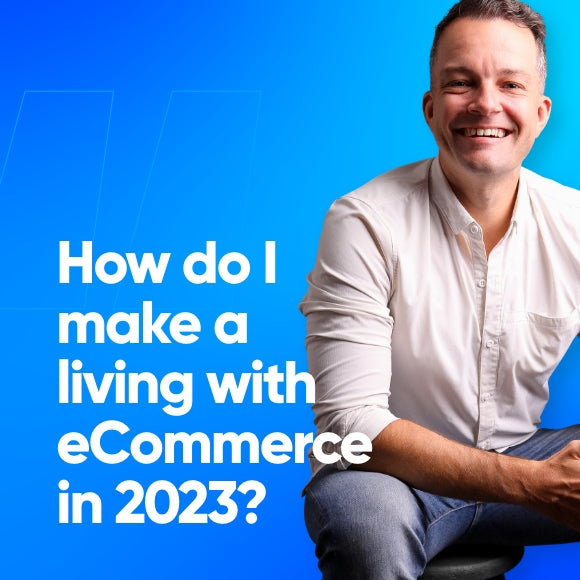 How do I make a living with eCommerce in 2023? – Creatibly
